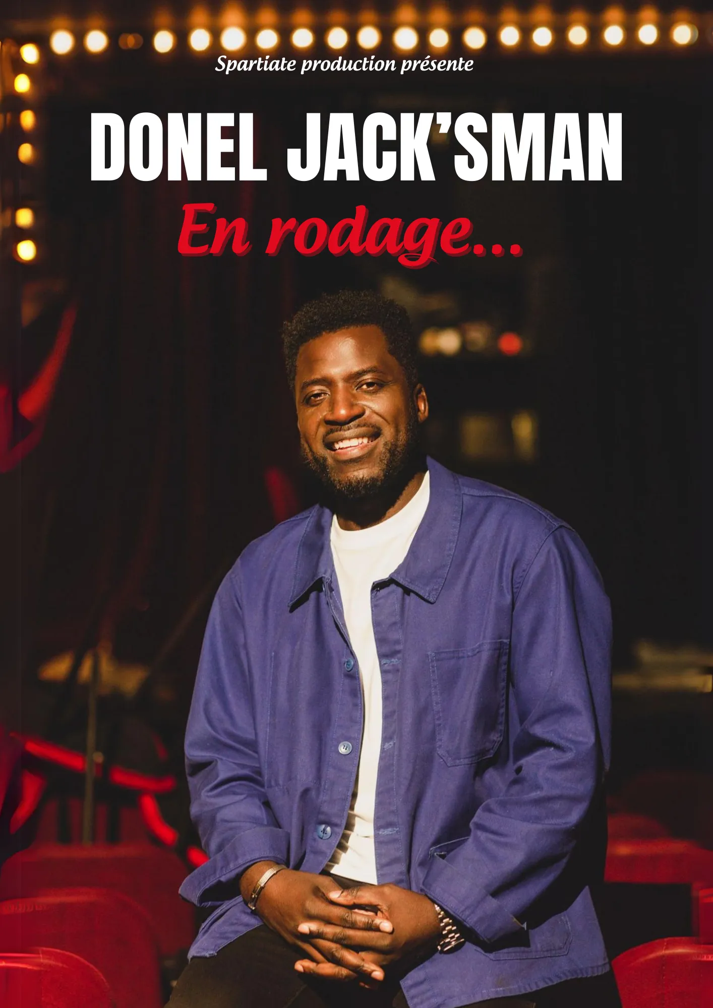 Donel Jack'sman en rodage - 3T - Théâtre Apéro Tapas
